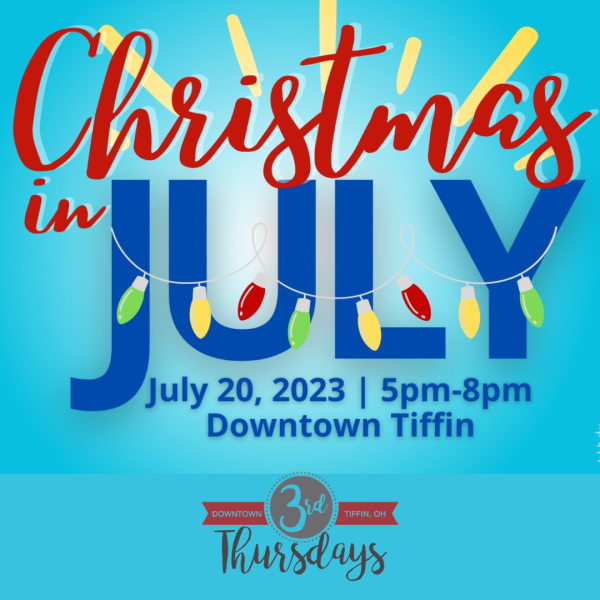 Downtown Tiffin Announces Christmas in July Event for 3rd Thursday ...